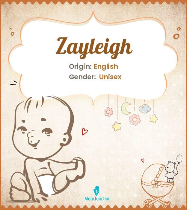 Explore Zayleigh: Meaning, Origin & Popularity