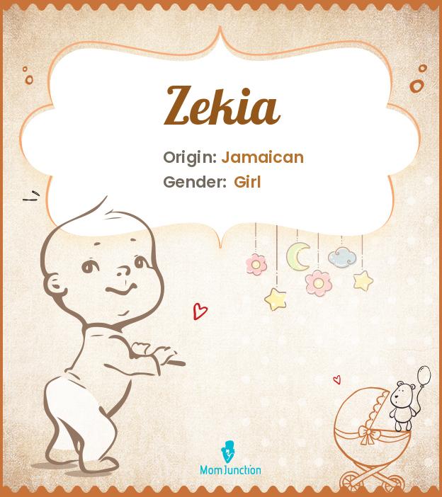 Explore Zekia: Meaning, Origin & Popularity