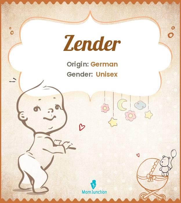 Zender Name Meaning, Origin, History, And Popularity | MomJunction
