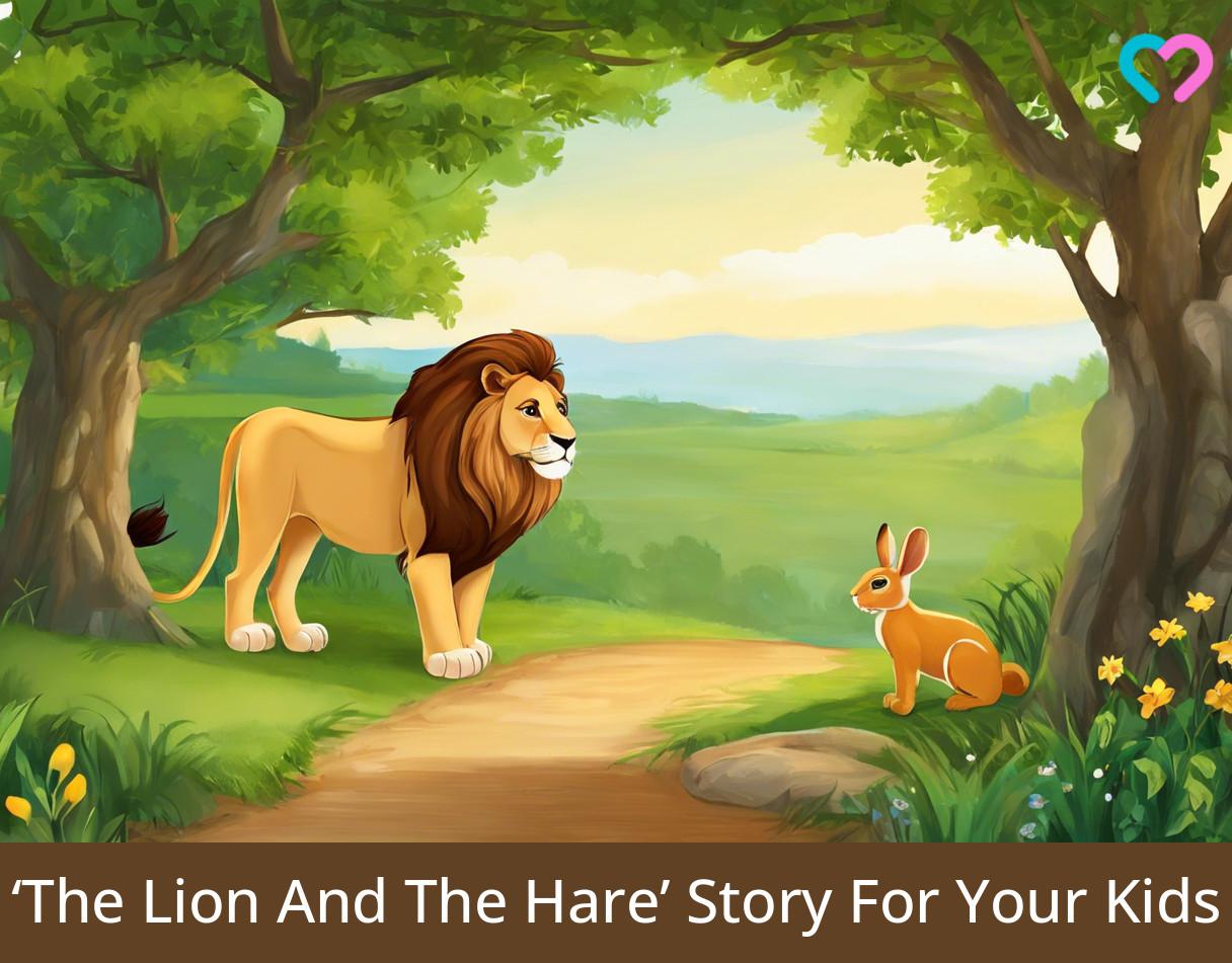 ‘The Lion And The Hare’ Story For Your Kids | MomJunction