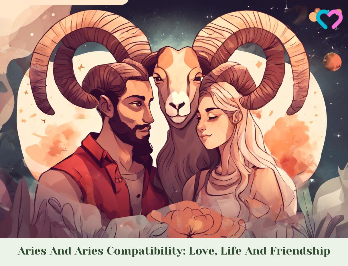 Aries And Aries Compatibility: Love, Life And Friendship | MomJunction
