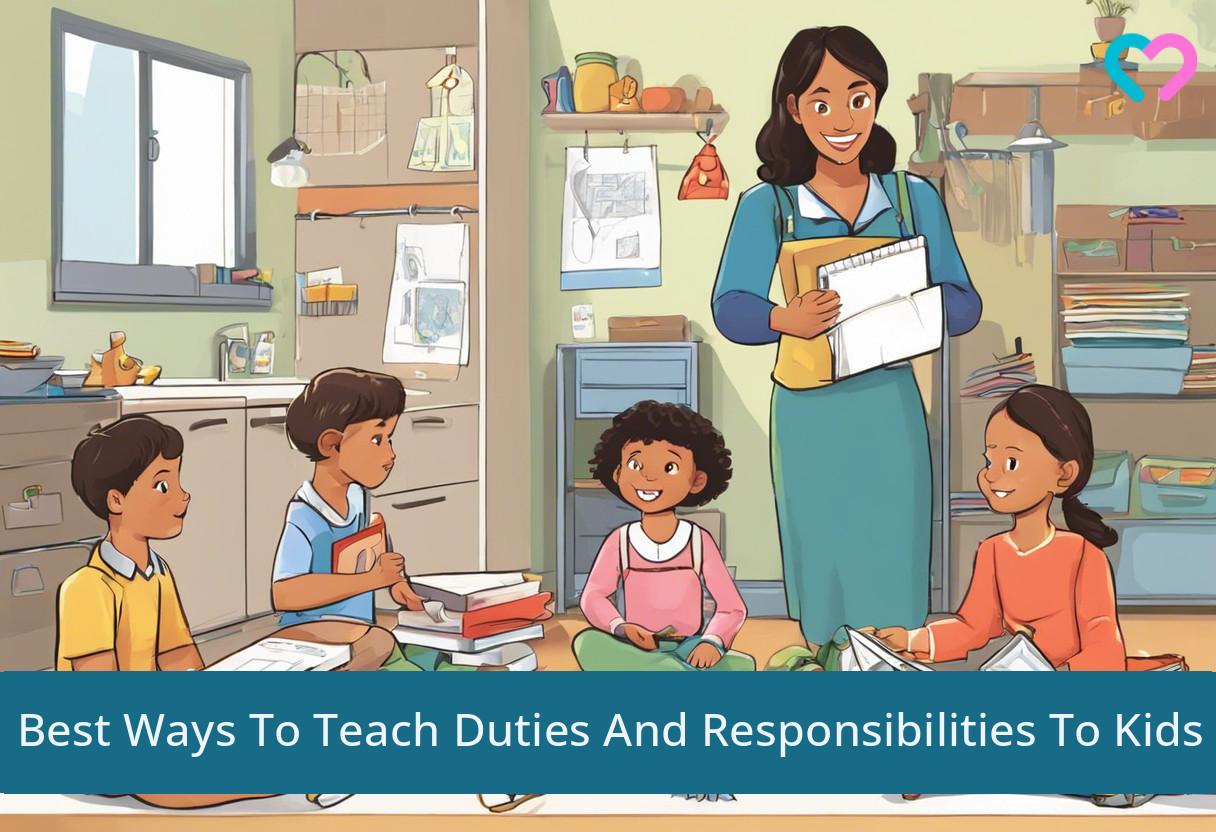 17 Best Ways To Teach Duties And Responsibilities To Kids