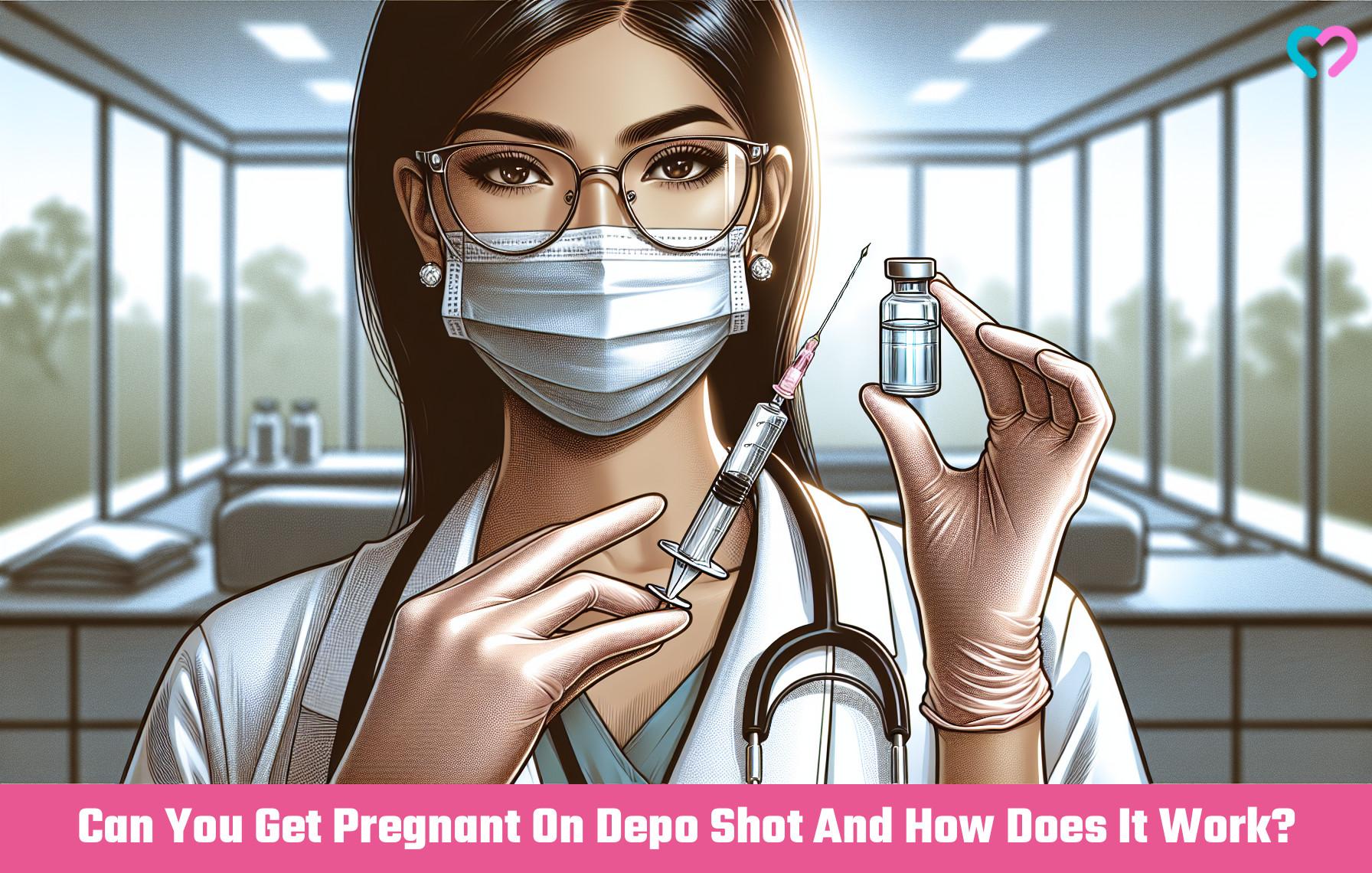 Can You Get Pregnant On Depo Shot And How Does It Work? | MomJunction