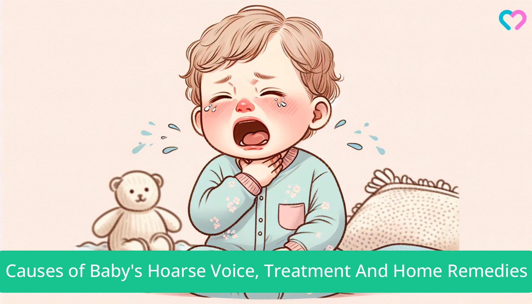 7 Causes of Baby's Hoarse Voice, Treatment And Home Remedies | MomJunction