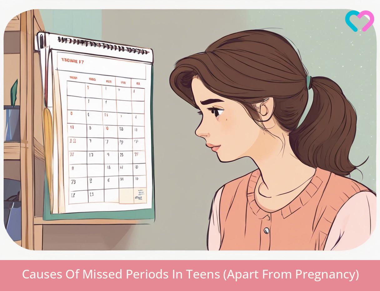 11 Causes Of Missed Periods In Teens (Apart From Pregnancy) | MomJunction
