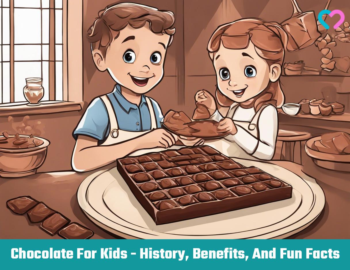 Chocolate For Kids - History, Benefits, And Fun Facts