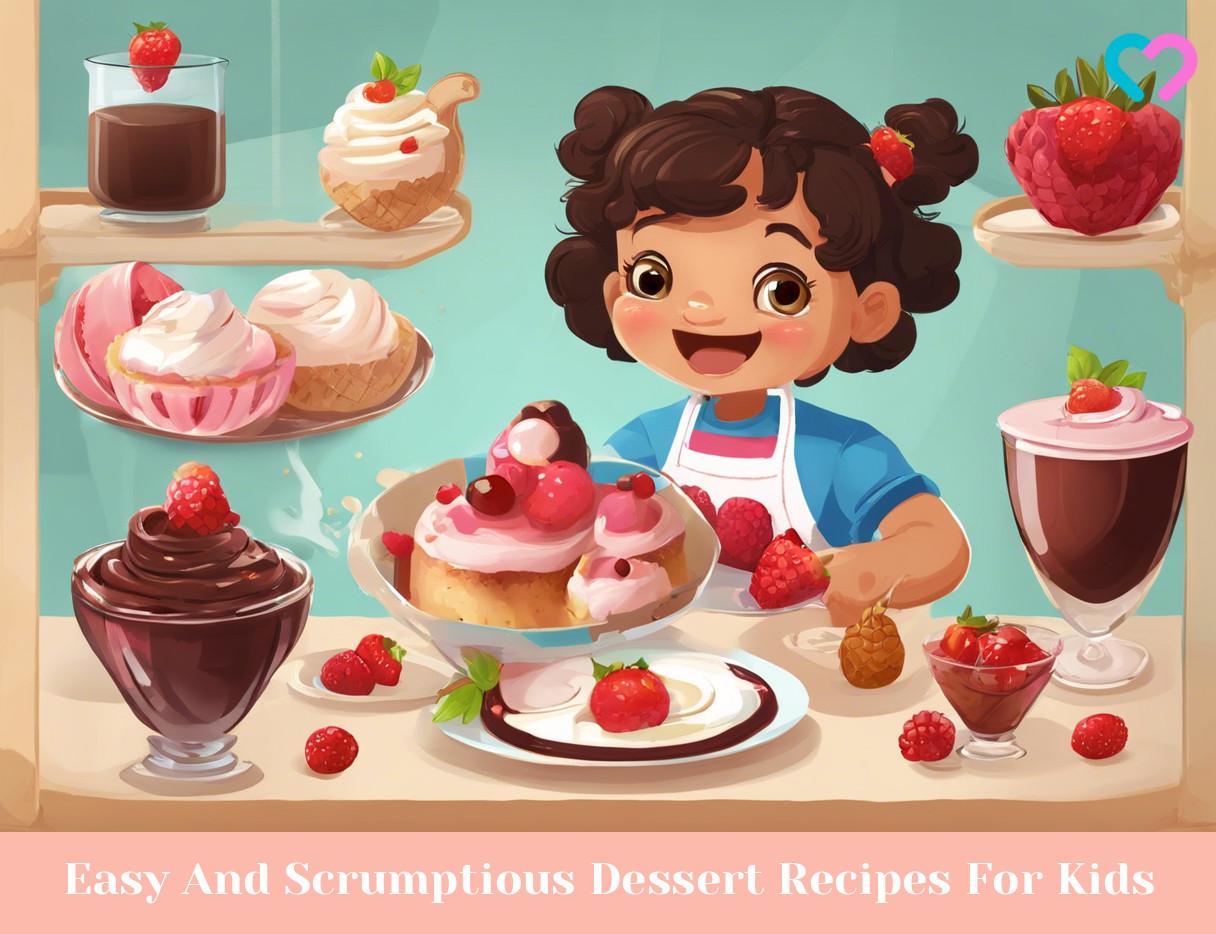 20+ Easy And Scrumptious Dessert Recipes For Kids