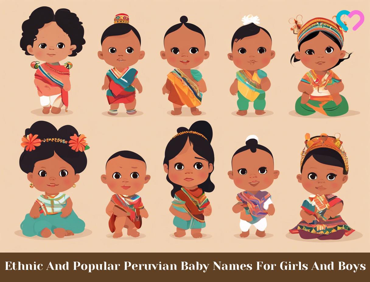 133 Ethnic And Popular Peruvian Baby Names For Girls And Boys | MomJunction