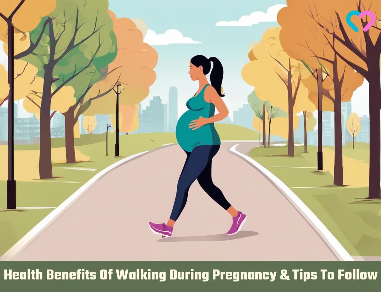 8 Health Benefits Of Walking During Pregnancy & Tips To Follow