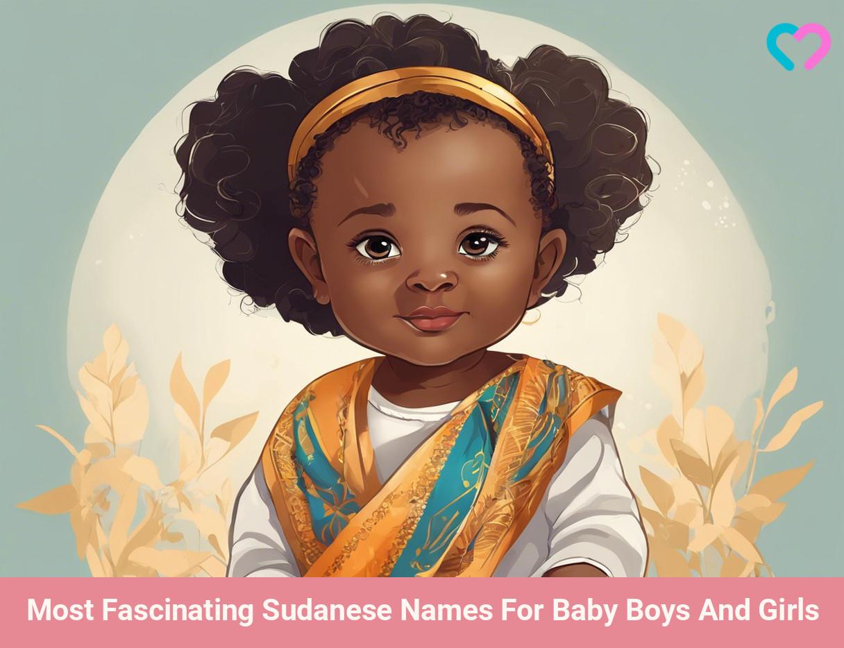 133 Most Fascinating Sudanese Names For Baby Boys And Girls | MomJunction