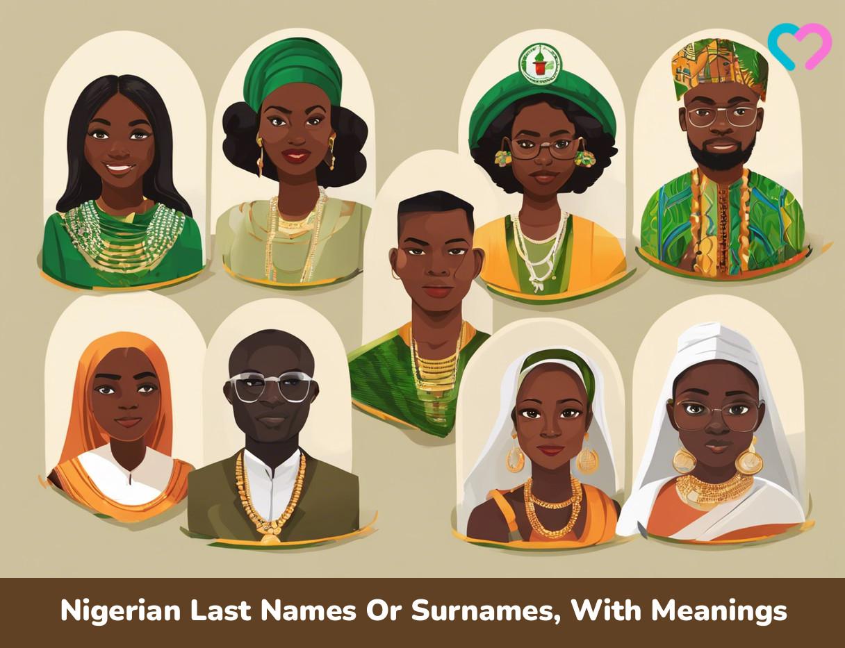 120 Nigerian Last Names Or Surnames, With Meanings