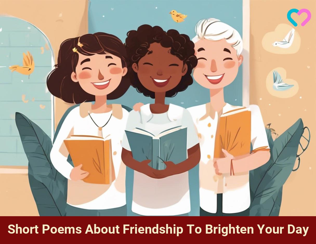 45+ Short Poems About Friendship To Brighten Your Day | MomJunction