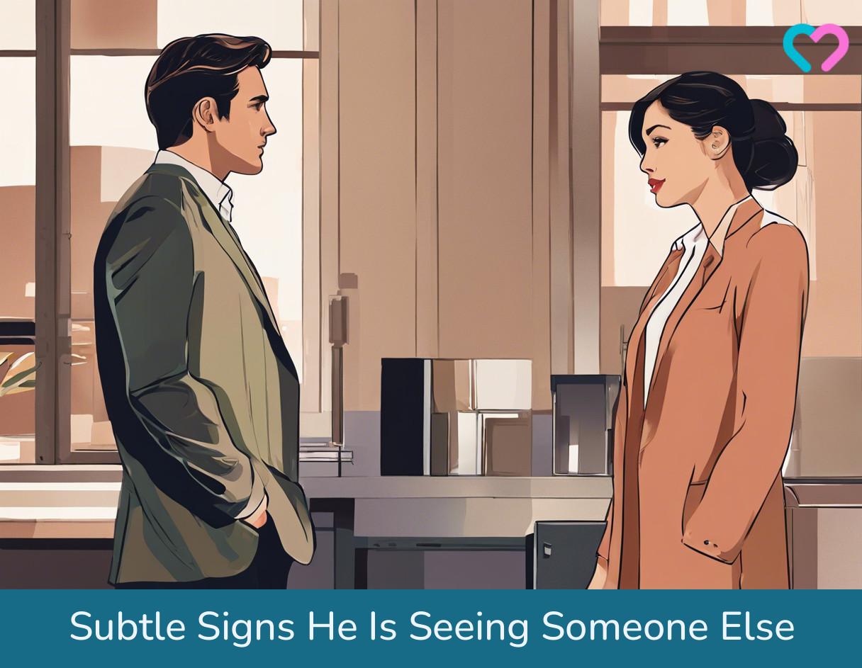 21 Subtle Signs He Is Seeing Someone Else | MomJunction