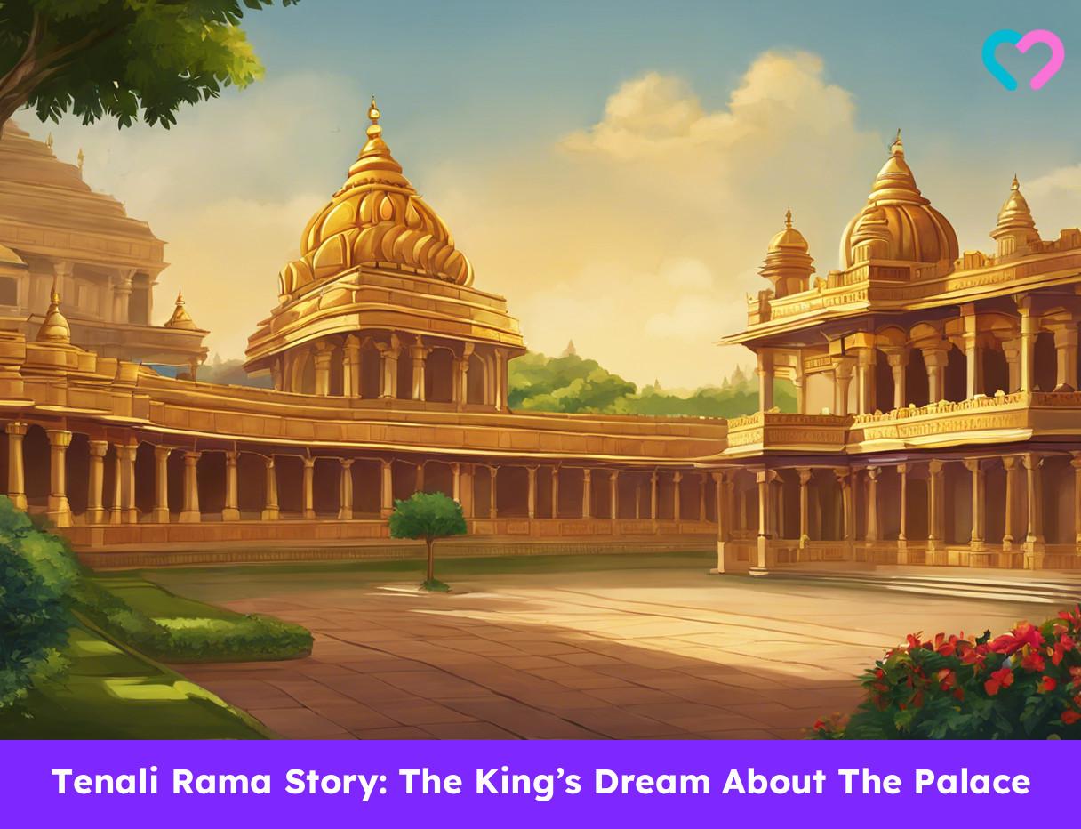 Tenali Rama Story: The King’s Dream About The Palace | MomJunction