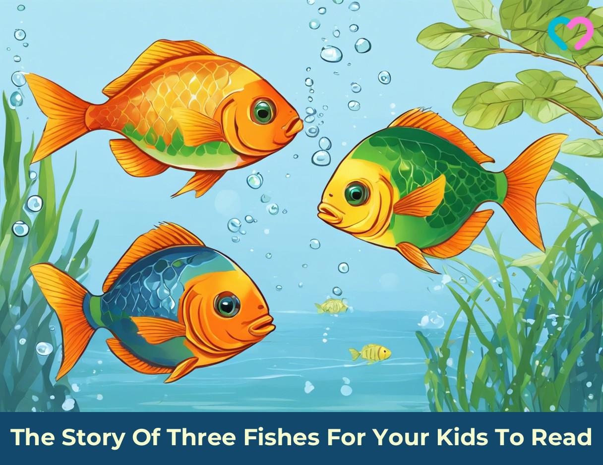 The Story Of Three Fishes For Your Kids To Read | MomJunction