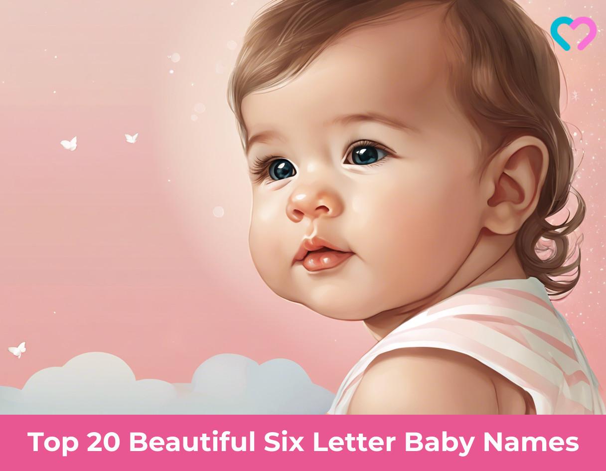 Top 20 Beautiful Six Letter Baby Names | MomJunction