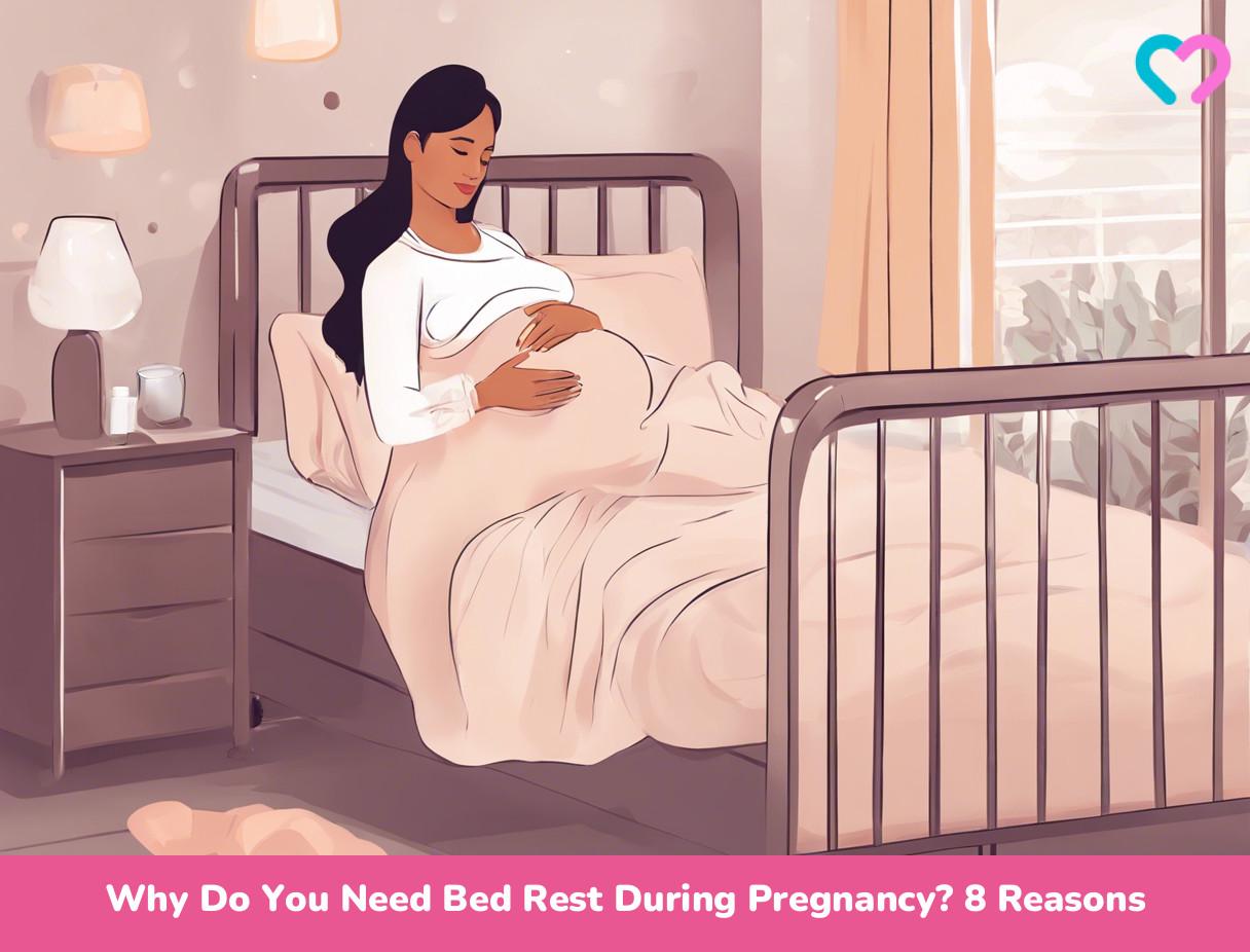 Why Do You Need Bed Rest During Pregnancy? 8 Reasons | MomJunction